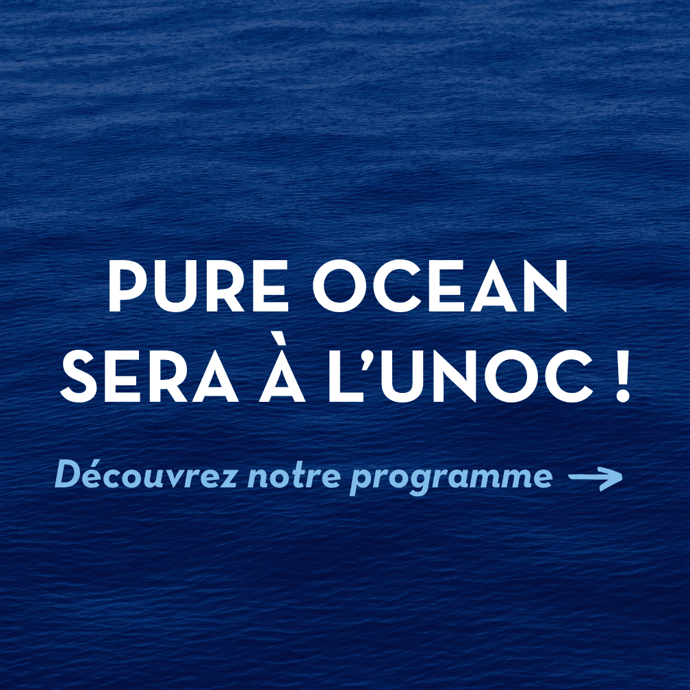 Pure Ocean sera à l’UNOC 3 – Nice 2025 ! - Pure Ocean Fund